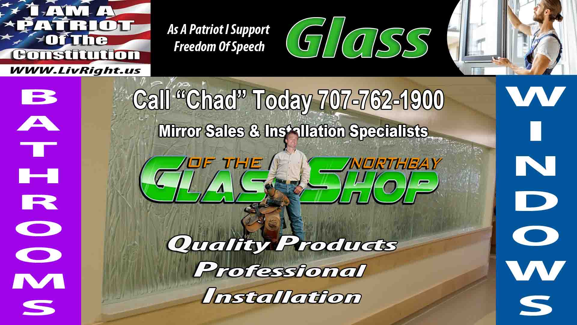 Glass - GlassShop "Chad" 707-762-1900